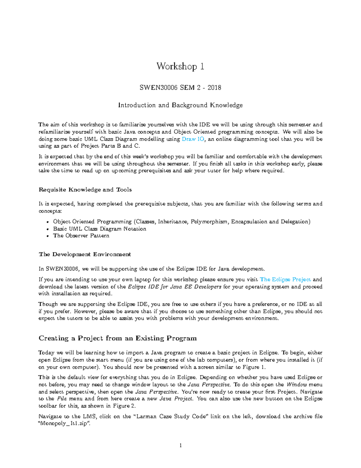 Workshop 1 an introduction - Workshop 1 SWEN30006 SEM 2 - 2018 ...