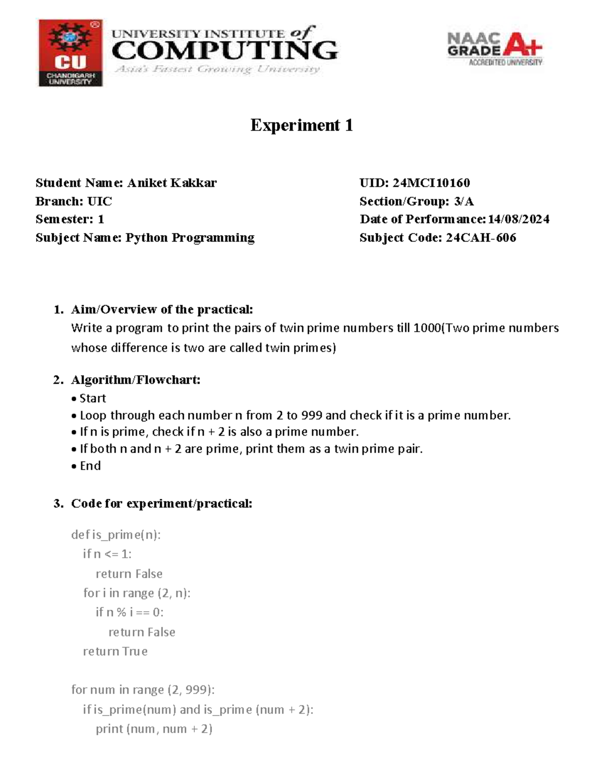 Python exp1 - Experiment 1 Student Name: Aniket Kakkar UID: 24MCI Branch: UIC Section/Group: 3/A ...
