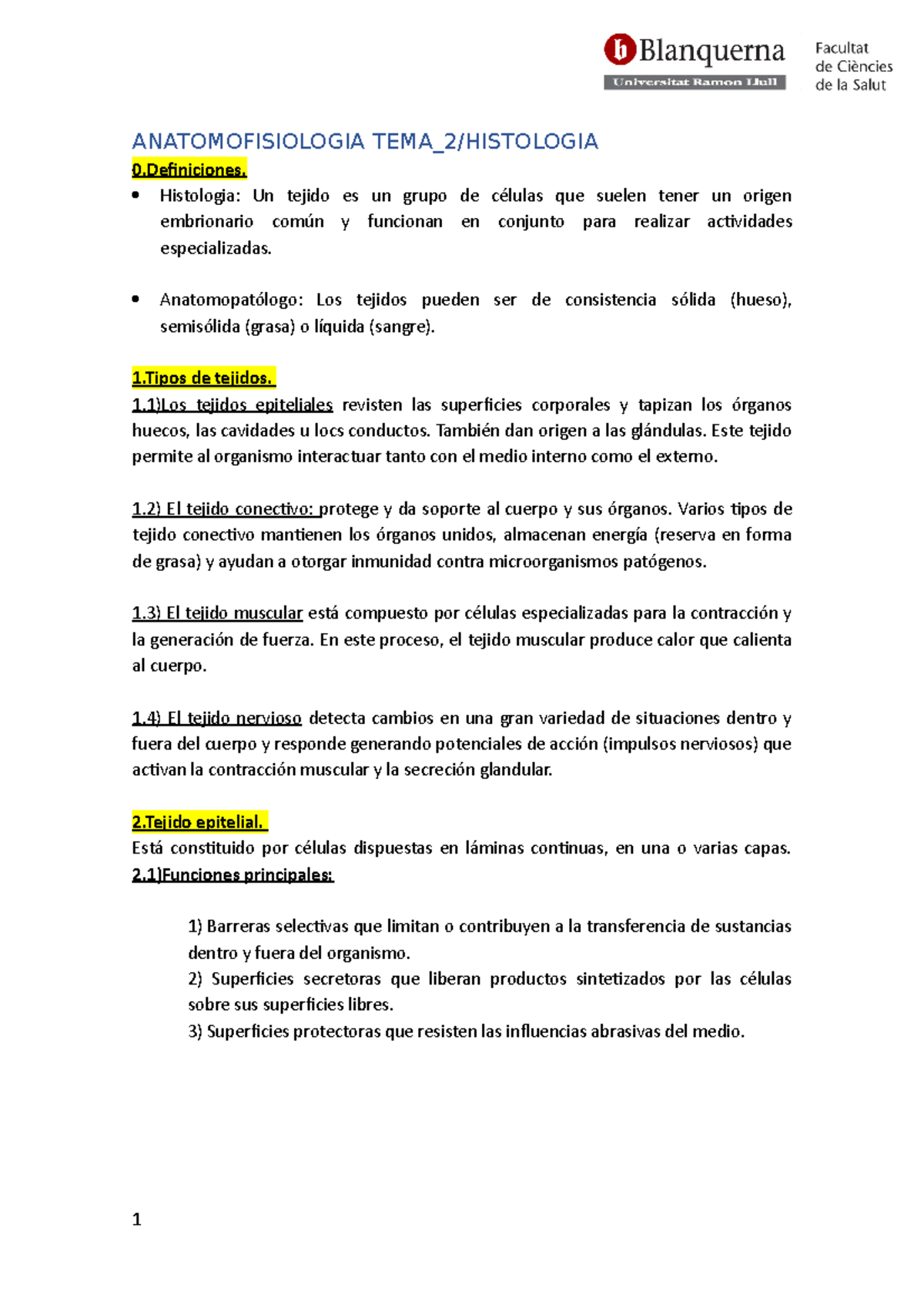 Histologia T2 - Apunts - ANATOMOFISIOLOGIA TEMA_2/HISTOLOGIA Histologia: Un tejido es un grupo ...