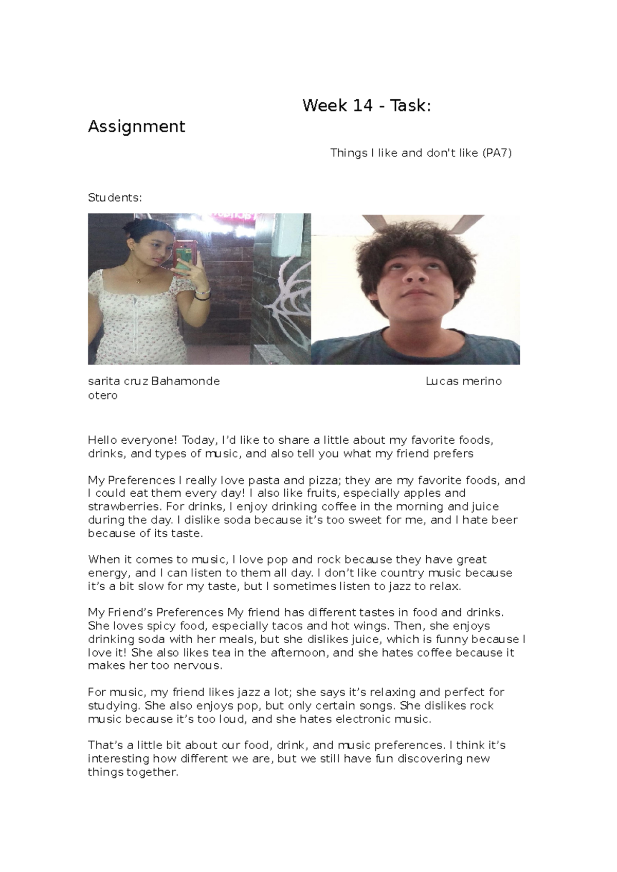 Week 14 - tarea de week 14 duo, video - Week 14 - Task: Assignment Things I like and don't like ...