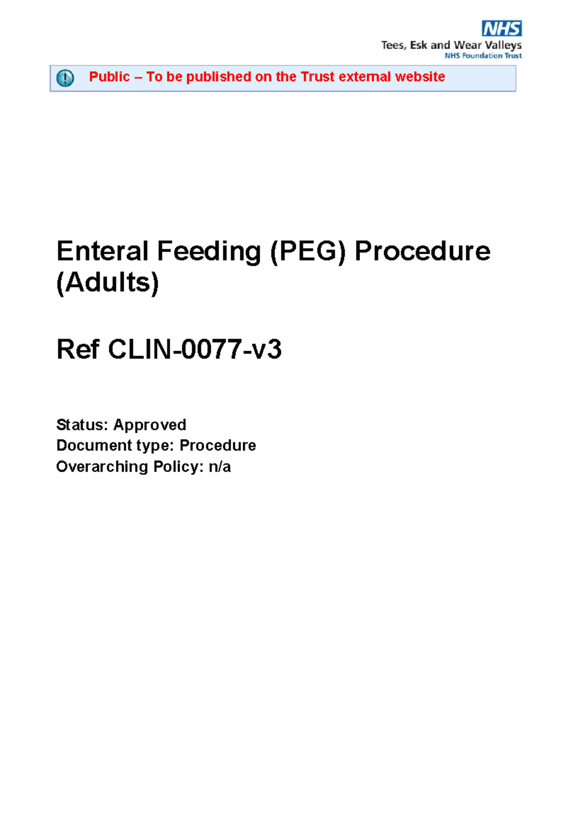 Enteral feeding PEG procedure adults - Public – To be published on the ...