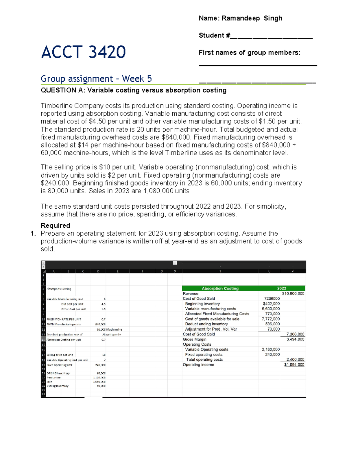 3420 - Group assignment - Week 5 - ACCT 3420 Group assignment – Week 5 QUESTION A: Variable ...