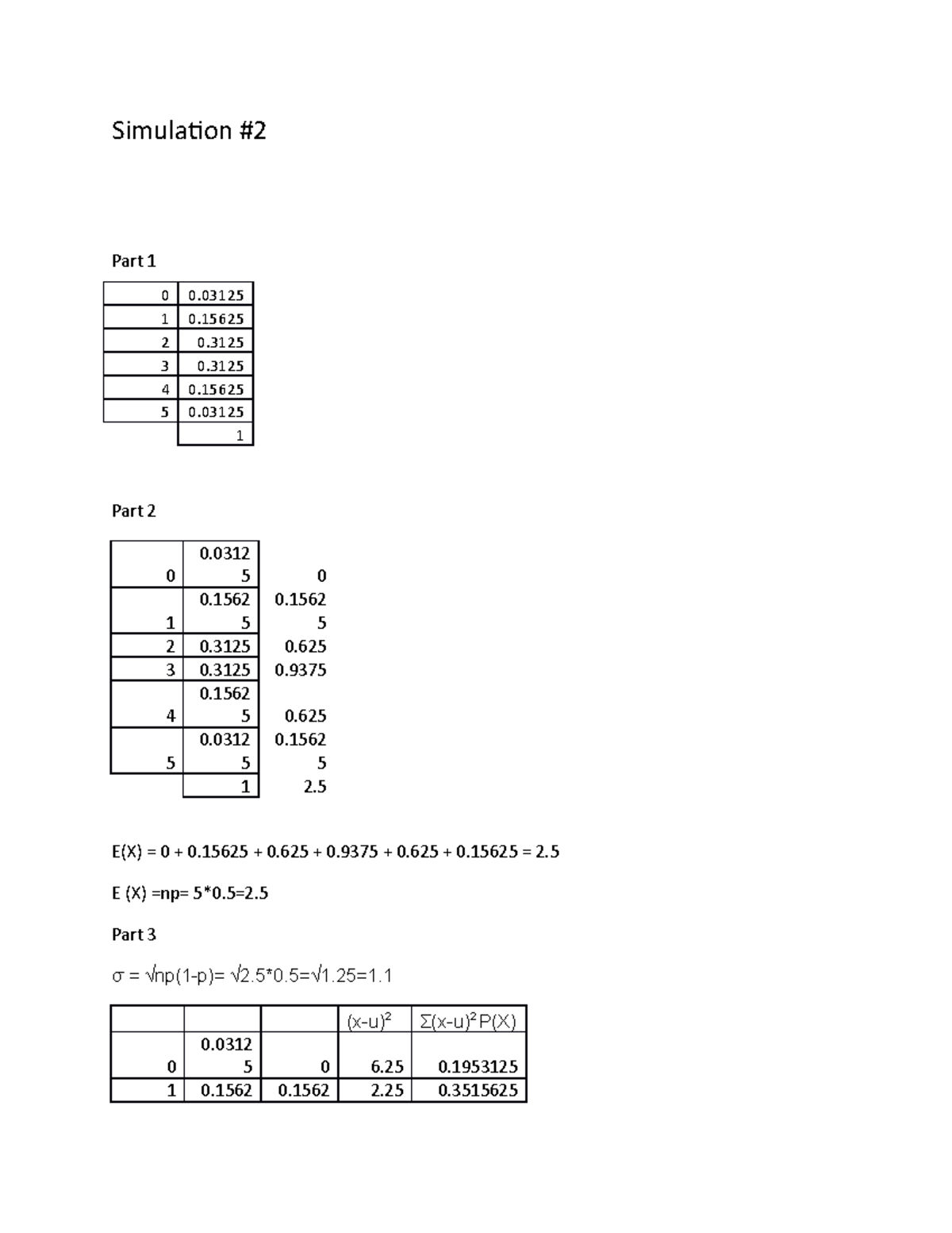 Simulation #2 for Stat - Simulation #2 Part 1 0 1 2 3 4 5 0 0 0 0 0 0 1 ...