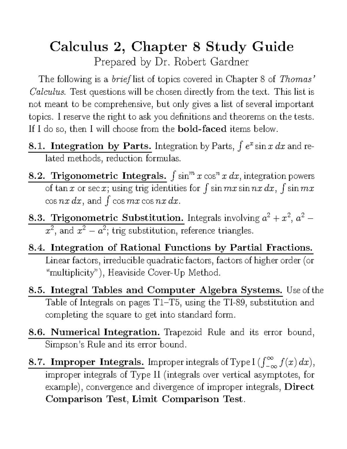 Techniques of Integration. - Calculus 2, Chapter 8 Study Guide Prepared by Dr. Robert Gardner ...