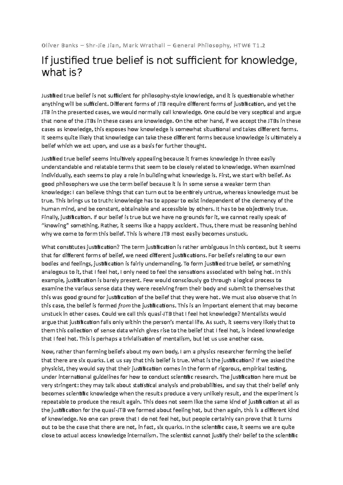 HTW6 Knowledge - Essay - Grade: - Oliver Banks – Shr-Jie Jian, Mark ...