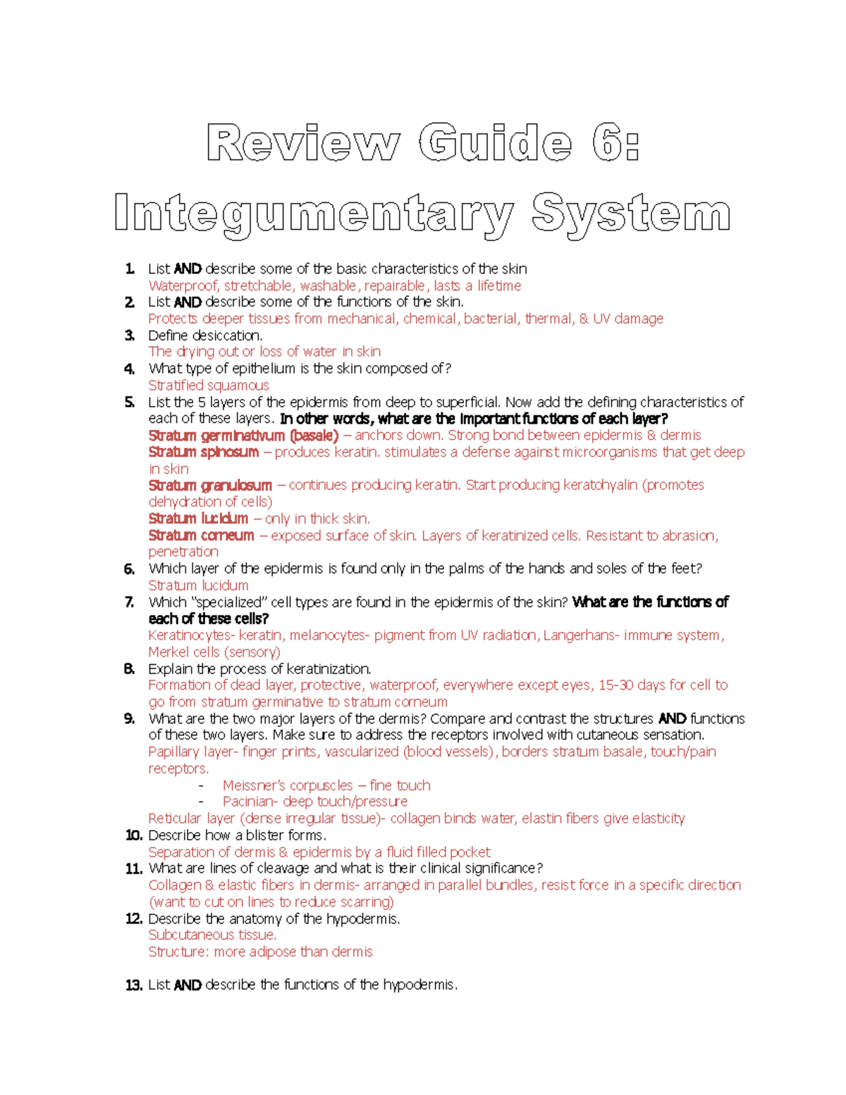 Integumentary study Guide - List AND describe some of the basic ...