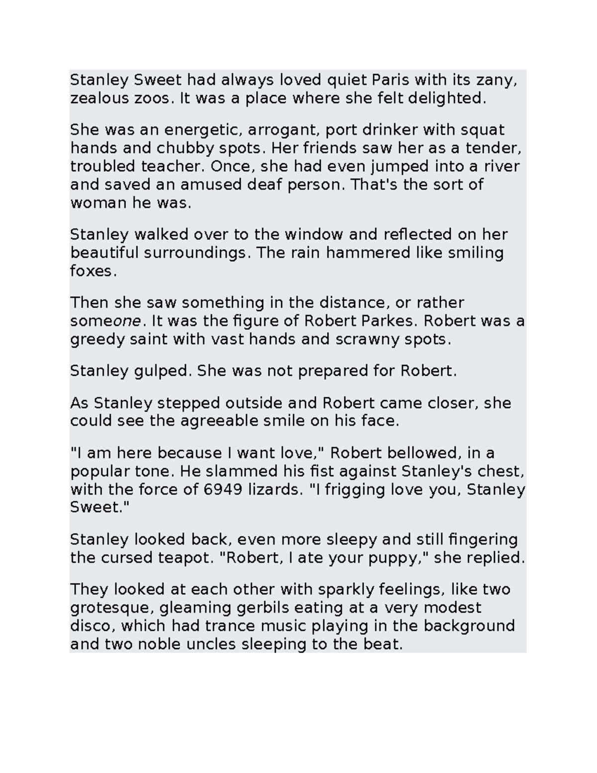 Stanley Sweet had always loved quiet Paris with its zany - It was a ...