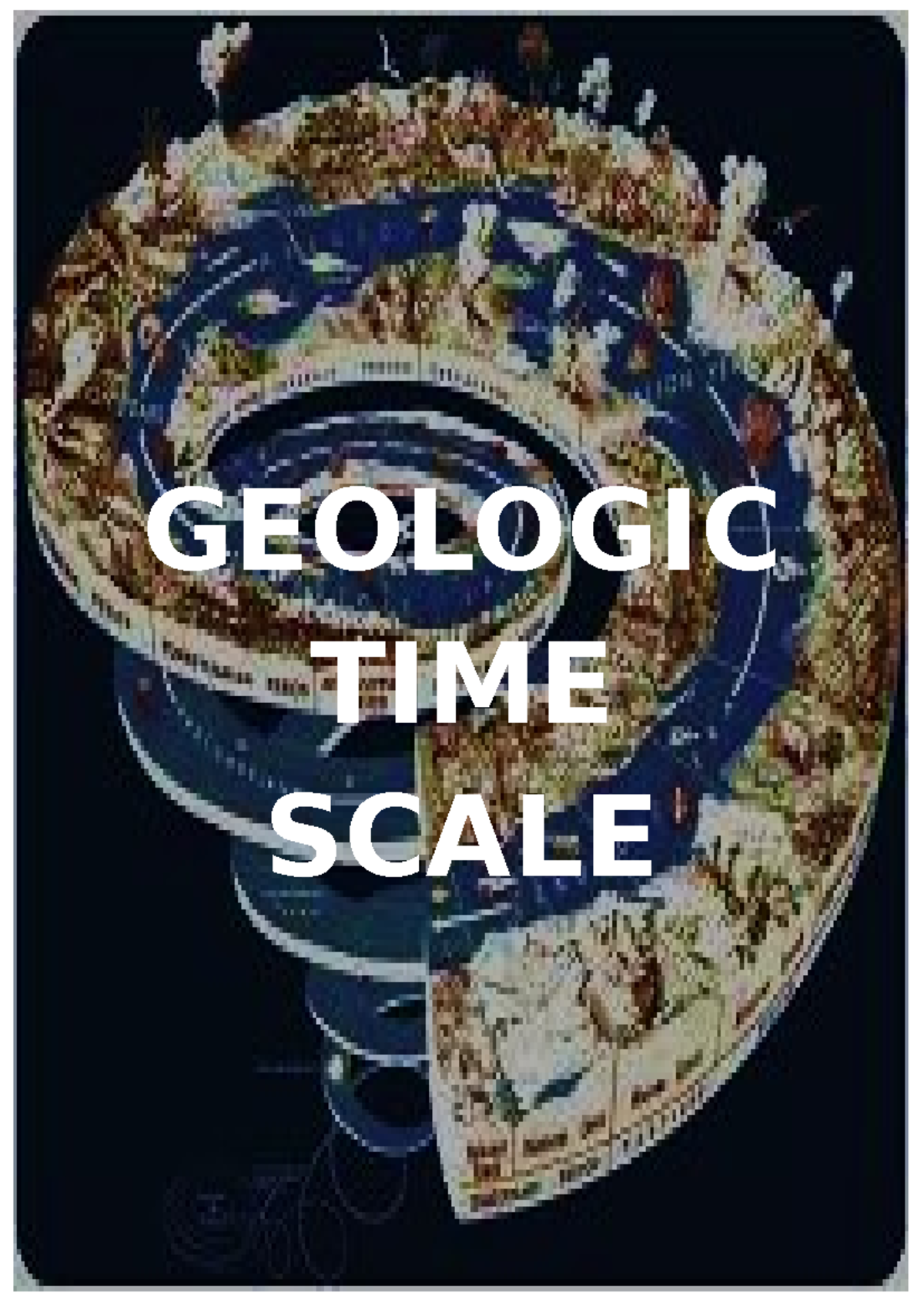 Geologic - TIME SCALE - GEOLOGIC TIME SCALE EON ERA PERIOD S EPOCH ...