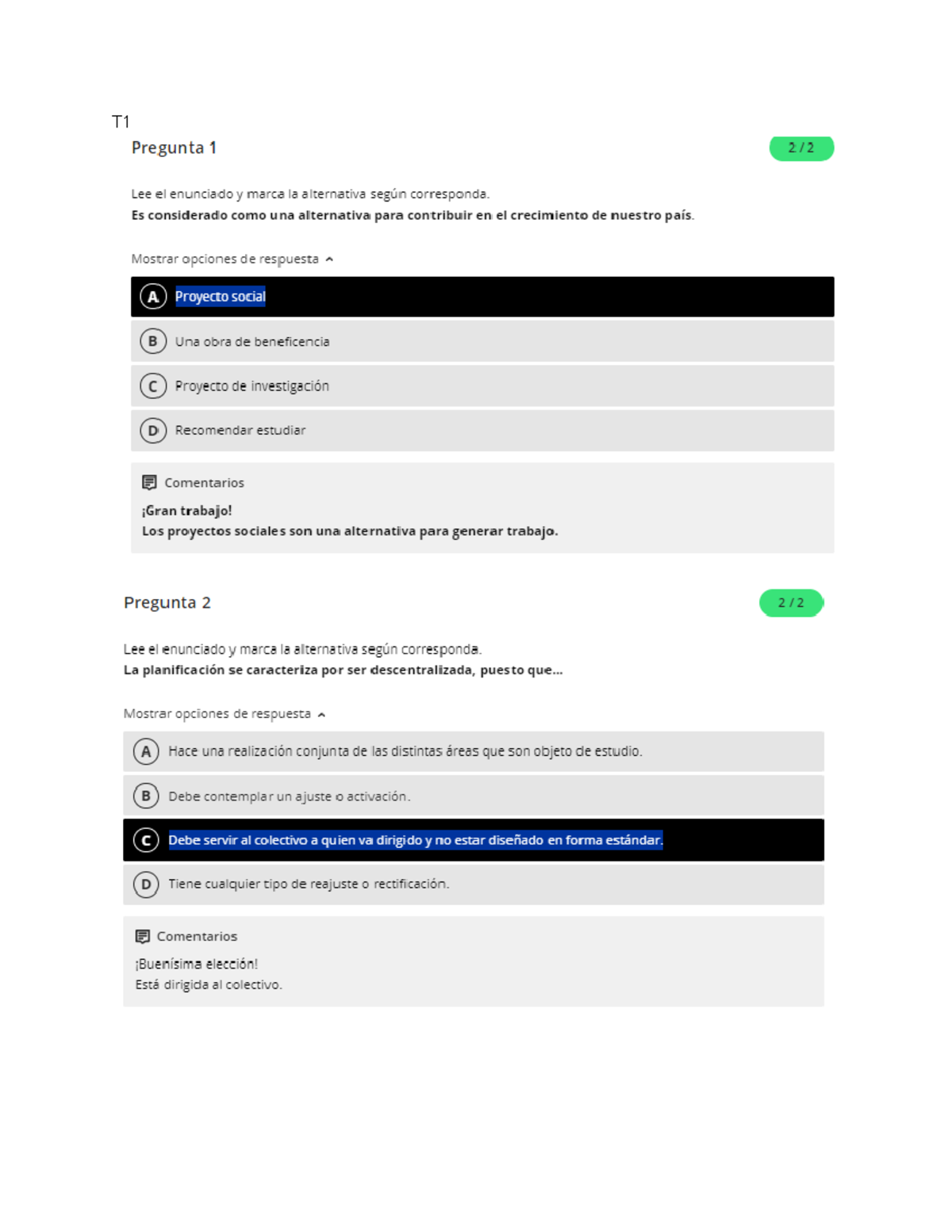 T1, T2 Y T3 - T1 Pregunta 1 Lee el enunciado y marca la alternativa según corresponda. Es - Studocu