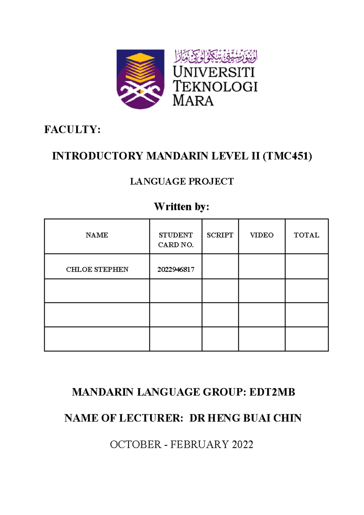 Language Project Script - FACULTY: INTRODUCTORY MANDARIN LEVEL II (TMC451) LANGUAGE PROJECT ...