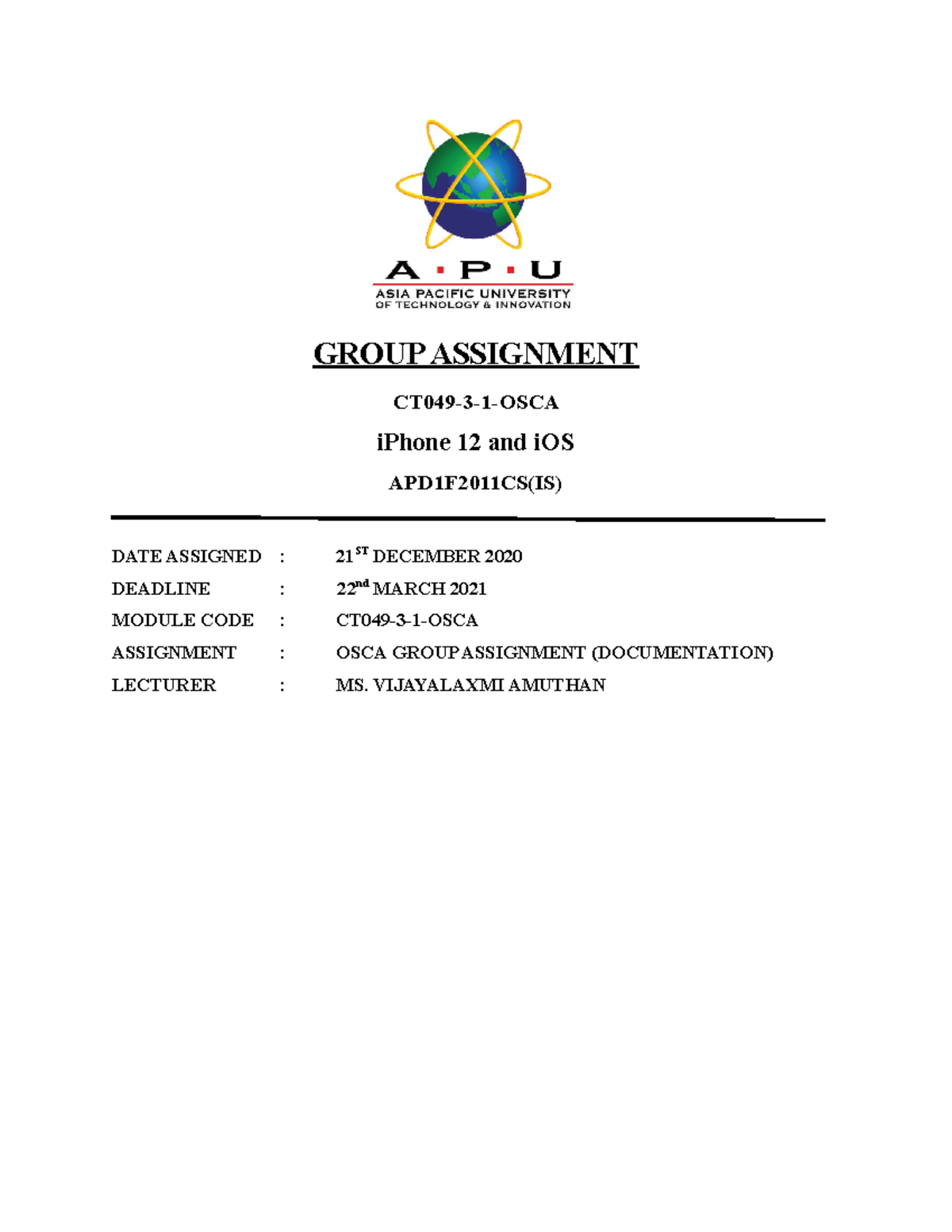 OSCA- Group Assignment - GROUP ASSIGNMENT CT049-3-1-OSCA iPhone 12 and iOS APD1F2011CS(IS) DATE ...