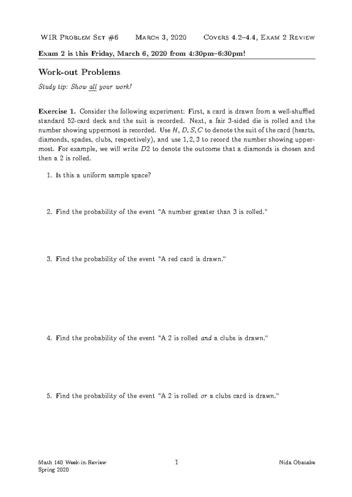 EXAM 2 Review Math 140 TAMU - WIR Problem Set #6 March 3, 2020 Covers 4 ...