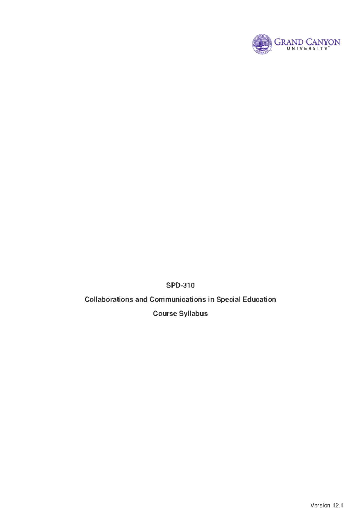 SPD-310 Syllabus - Version 12. SPD- Collaborations and Communications ...