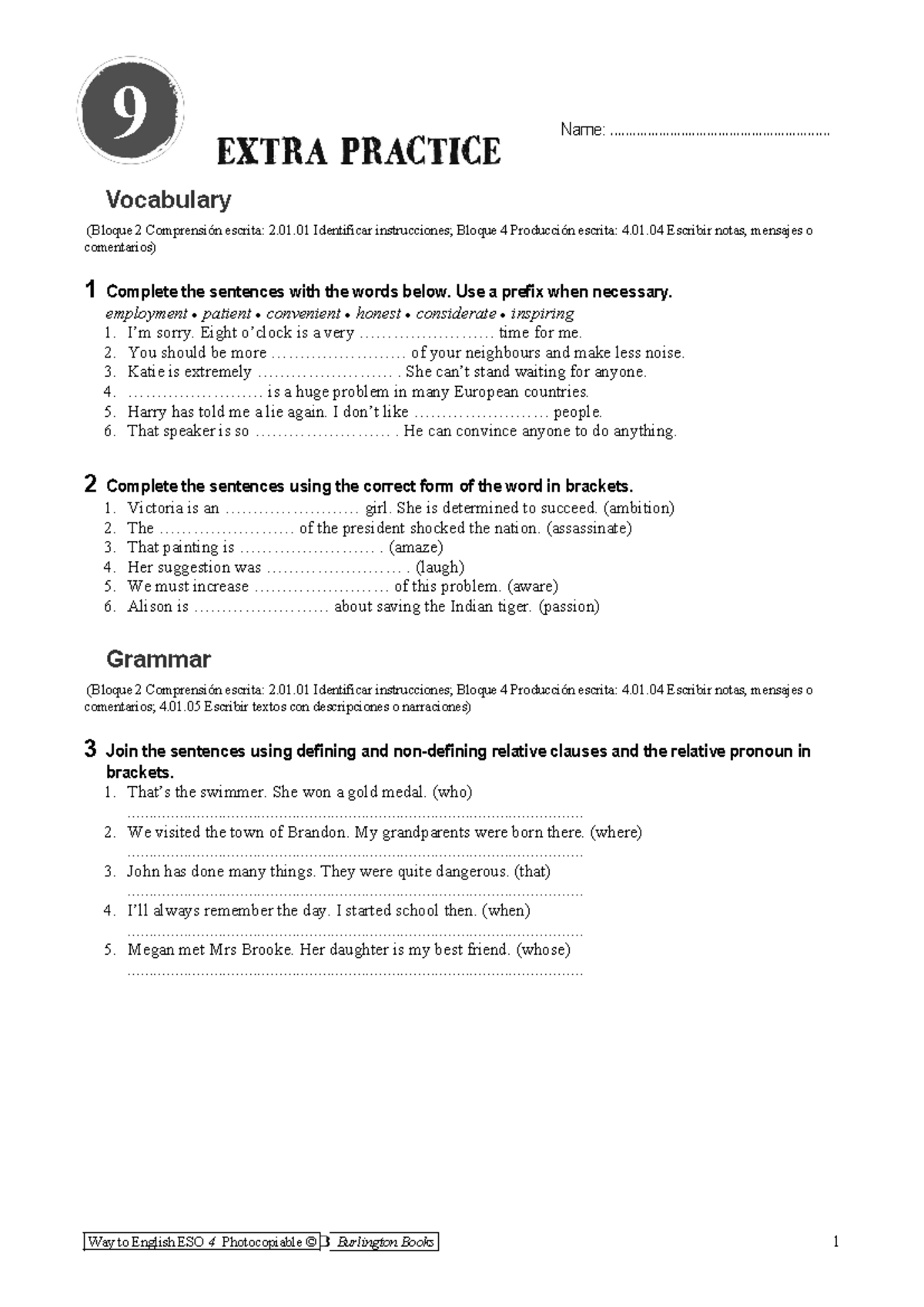 Extra Practice Unit 9 - Soluciones - 9 Name: - Studocu