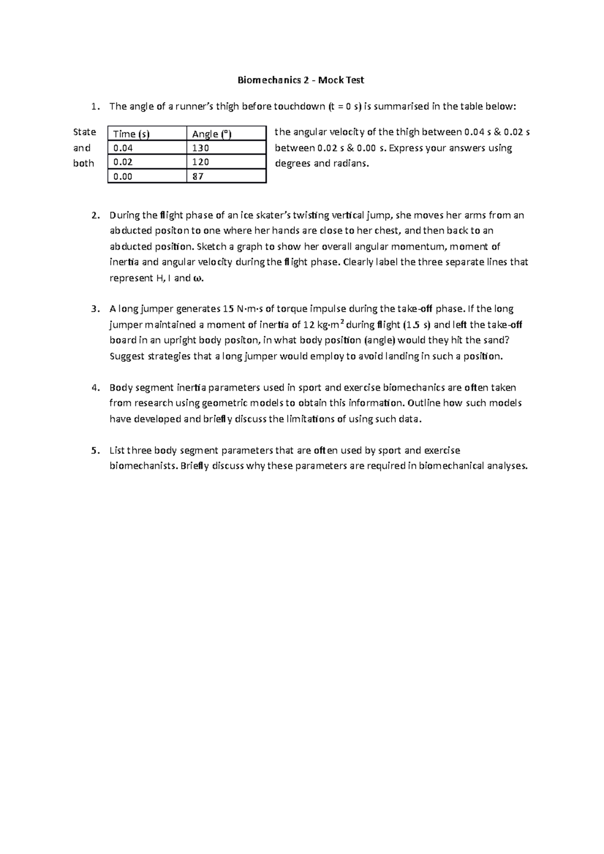 Sample/practice exam 12 April 2016, questions - Biomechanics 2 - Mock ...