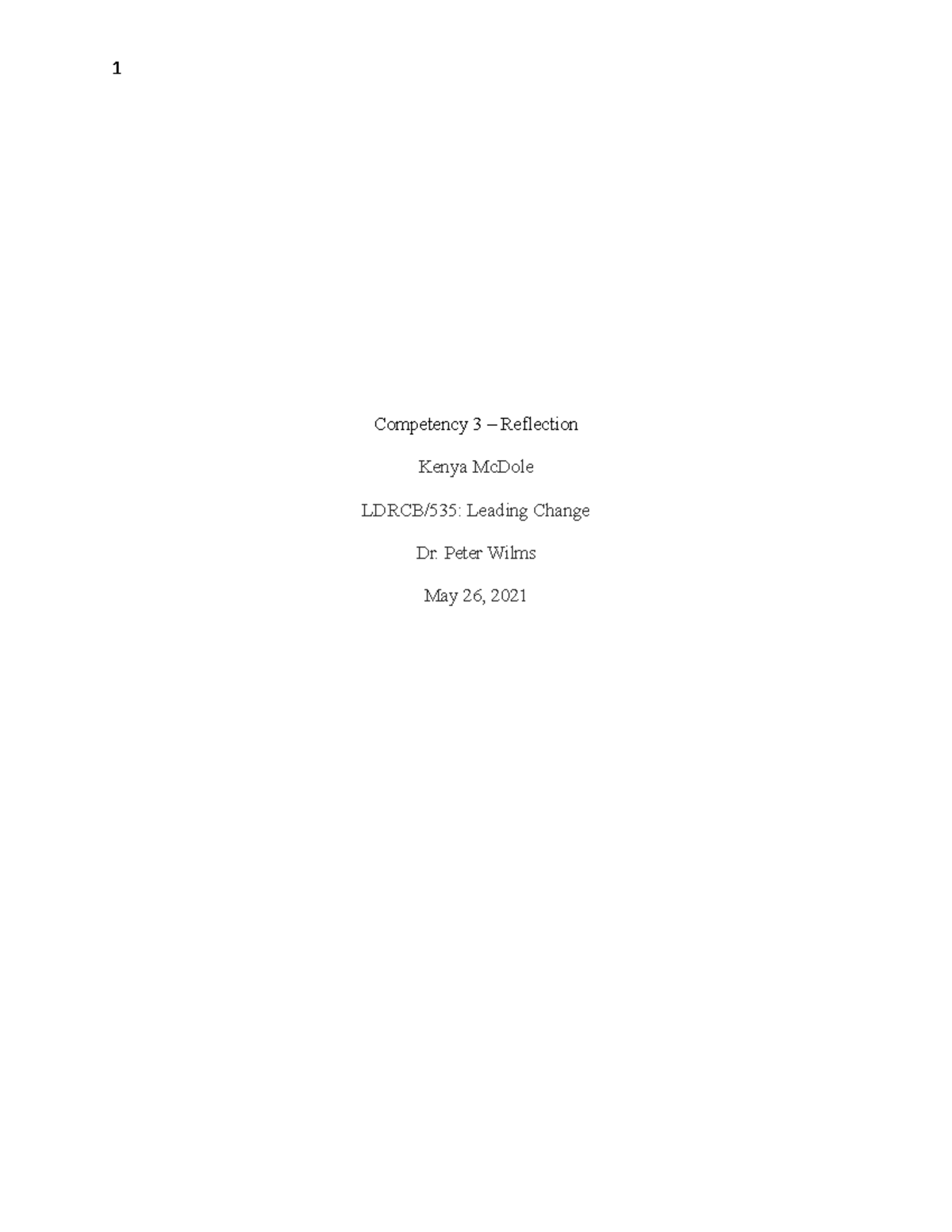 Competency 3- Reflectioln - Peter Wilms May 26, 2021 2 Competency 3 ...