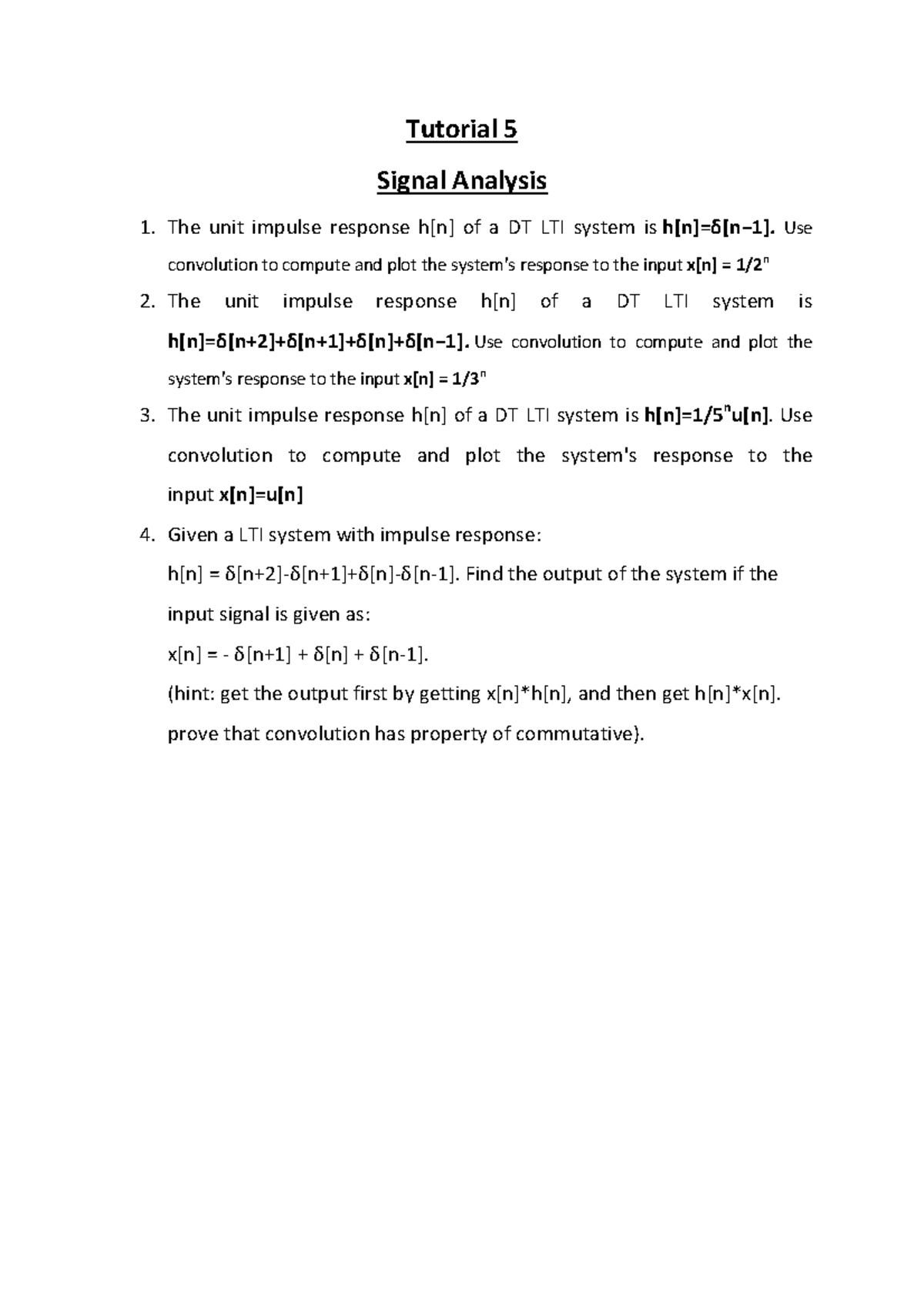 Tutorial-5 - Tutorial - Tutorial 5 Signal Analysis The unit impulse ...