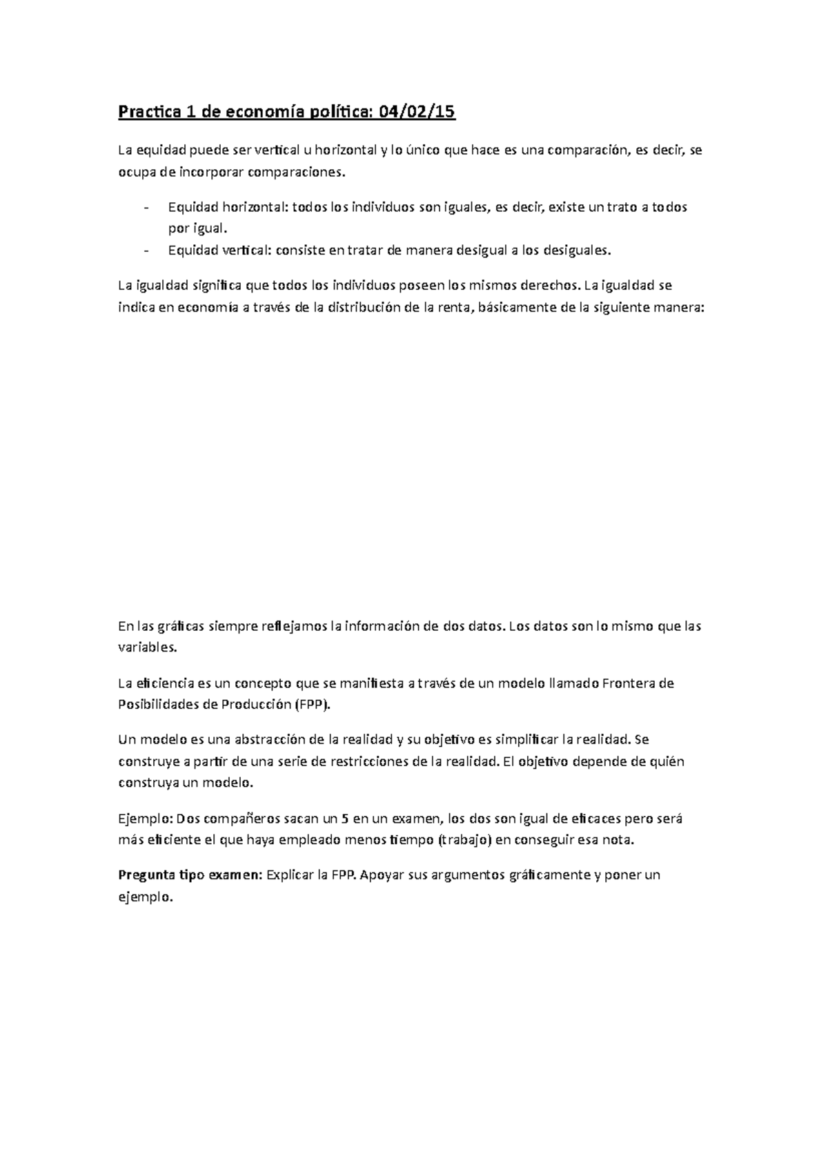 Practica Economía 1 - Practica 1 de La equidad puede ser vertical u ...