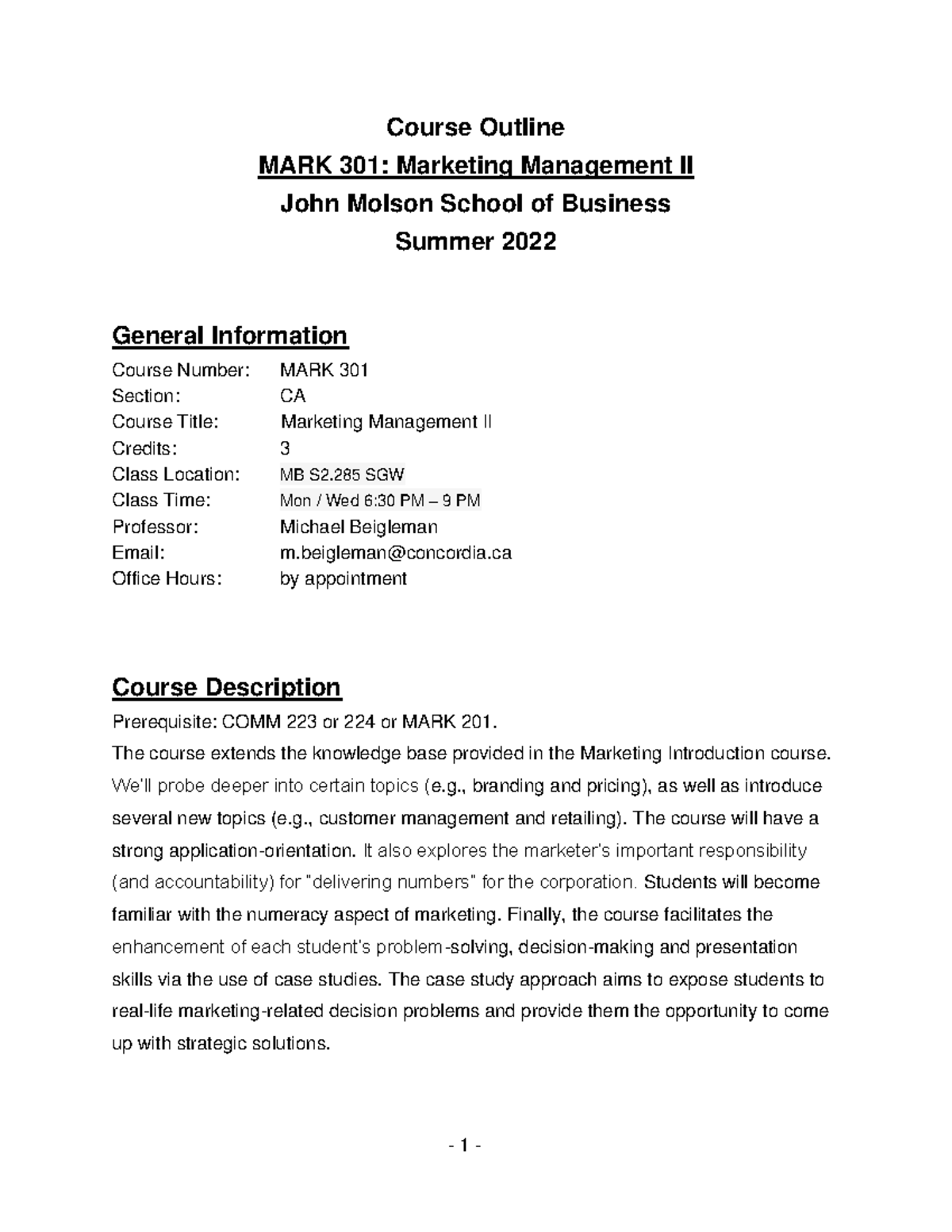 MARK301- Course Outline Summer 2 2022 M Beigleman - Course Outline MARK ...