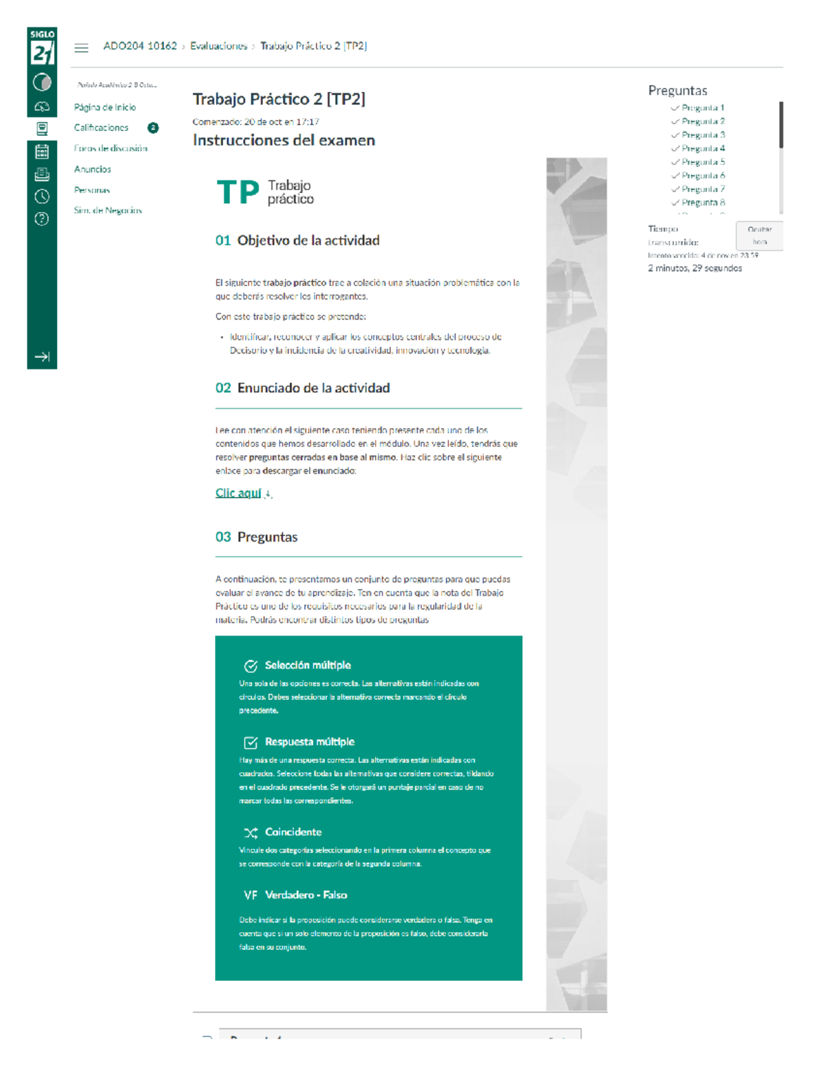 Trabajo practico 2 TP2 100% - SIGLO 21 Evaluaciones Trabajo Práctico 2 Período Académico Octu ...