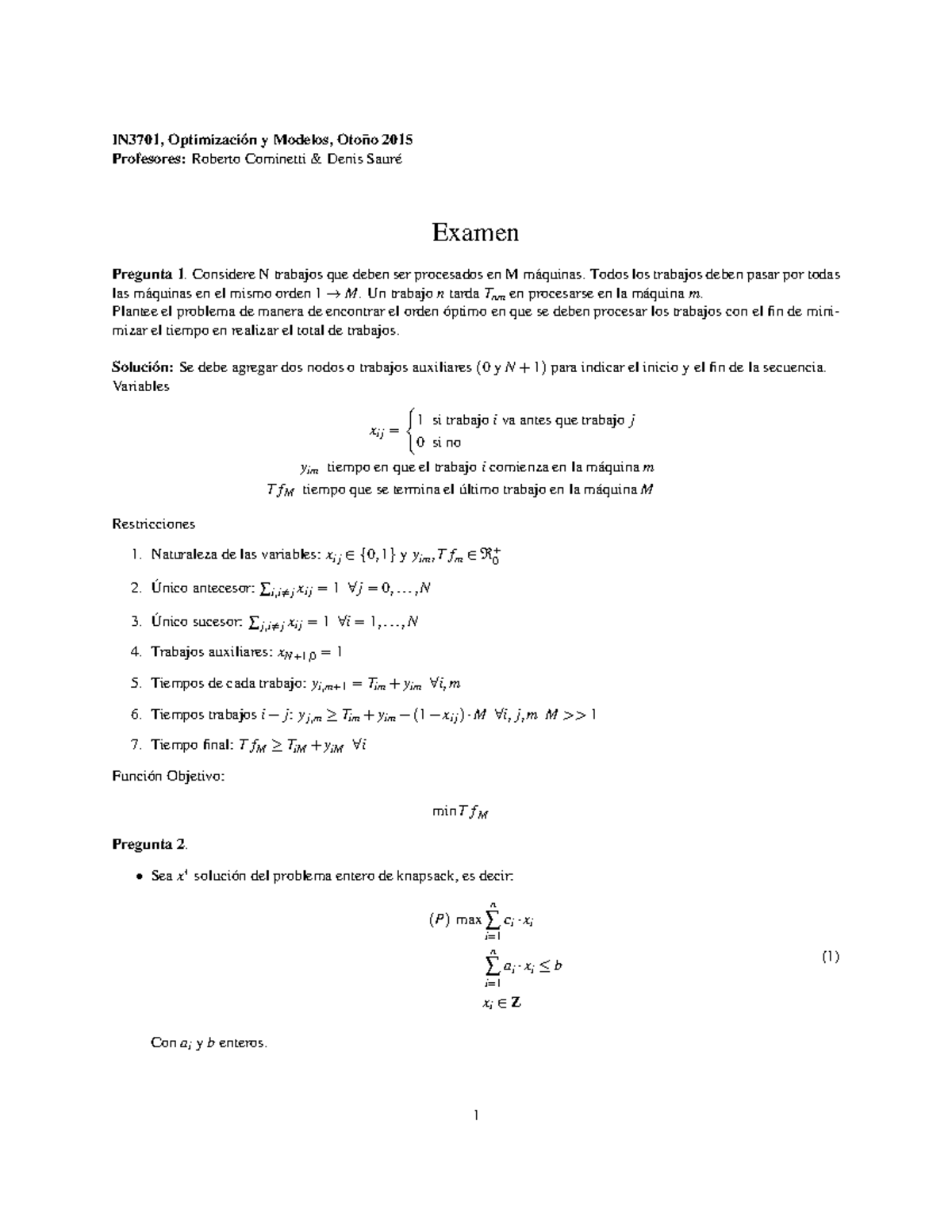 Examen Diciembre 2015, preguntas y respuestas - ˜ 2015 IN3701 ...