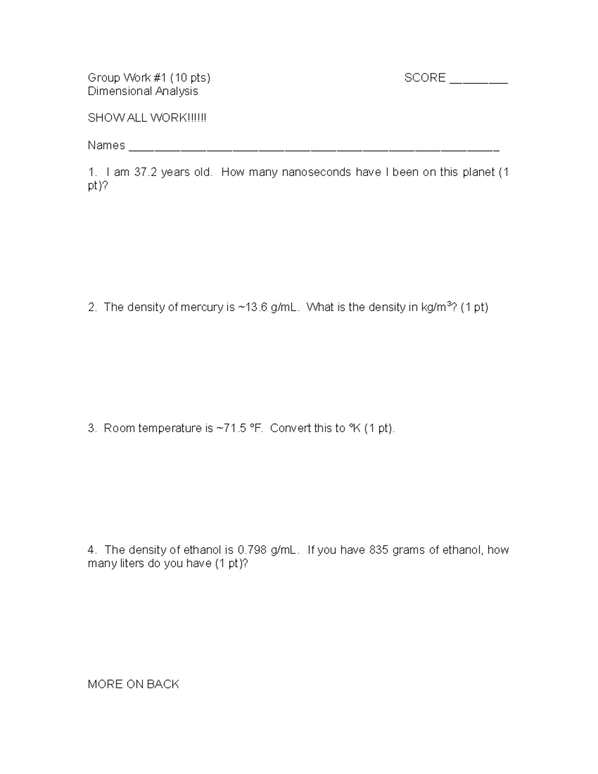 1 Dimensional Analysis - Group Work #1 (10 pts)Dimensional AnalysisSHOW ...