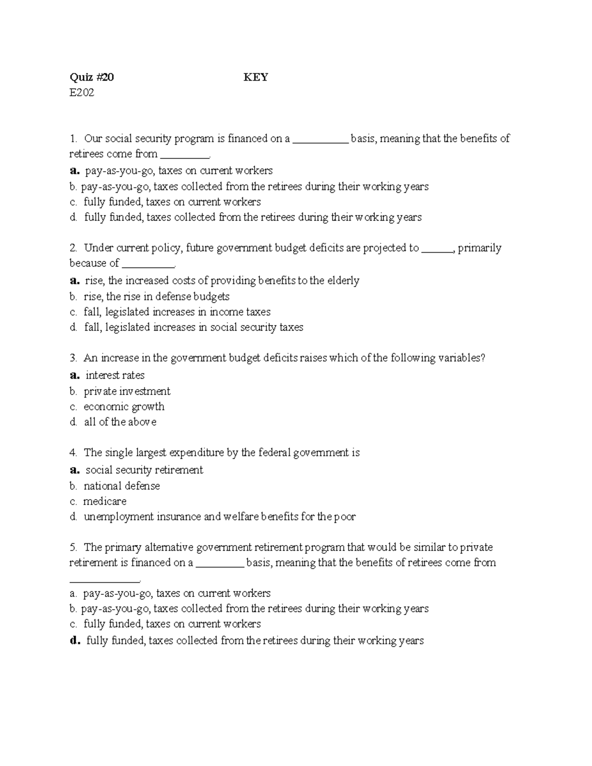 Quiz #20-(1) Key - Quiz and Answer solutions, stays the same so easy ...