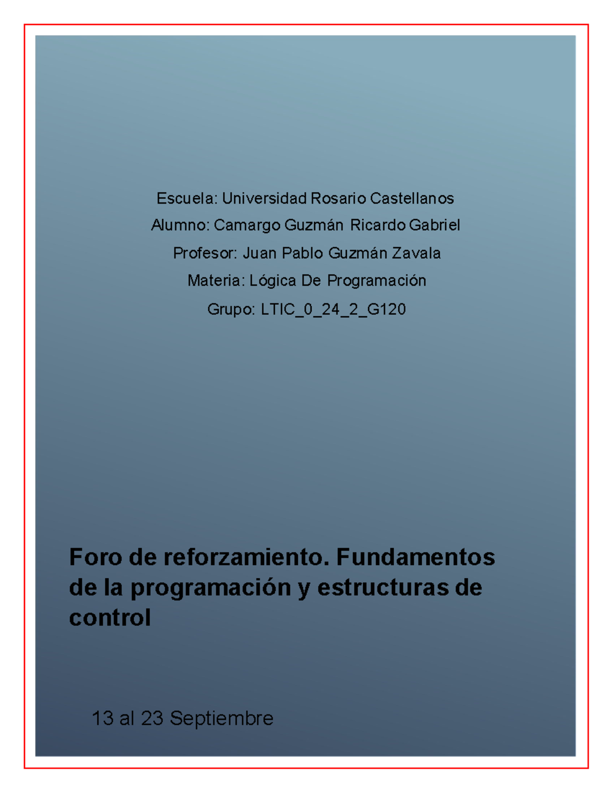 Foro de reforzamiento. Fundamentos de la programación y estructuras de ...