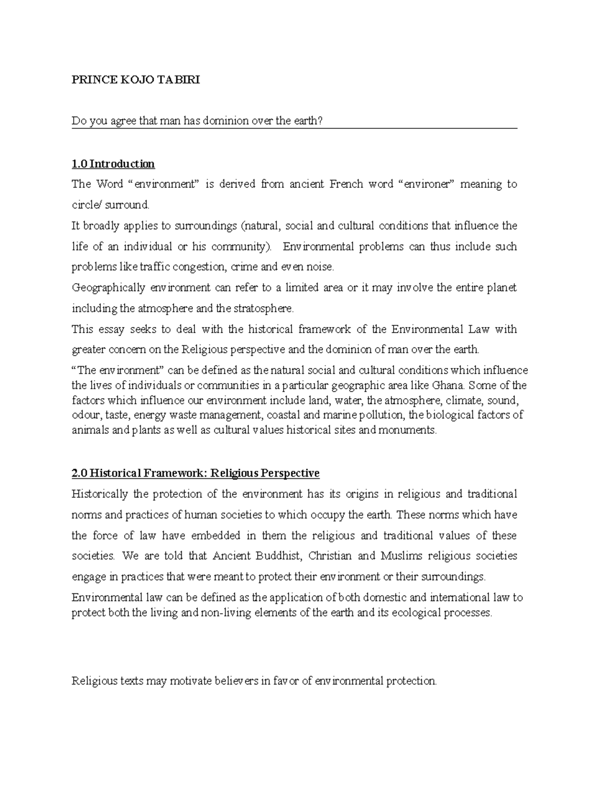 Man's dominion over Earth - PRINCE KOJO TABIRI Do you agree that man ...