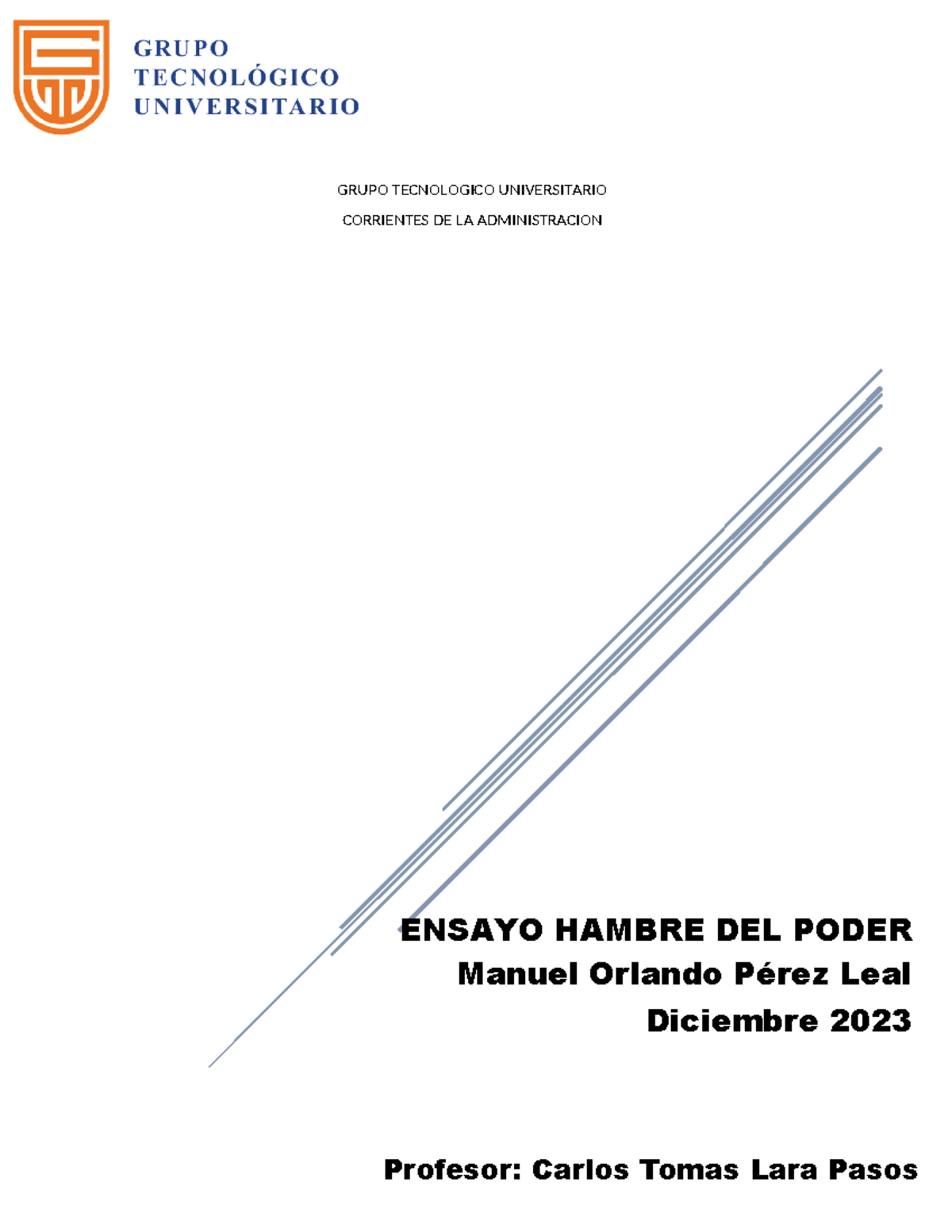 Analisis Hambre DEL Poder - ENSAYO HAMBRE DEL PODER Manuel Orlando ...