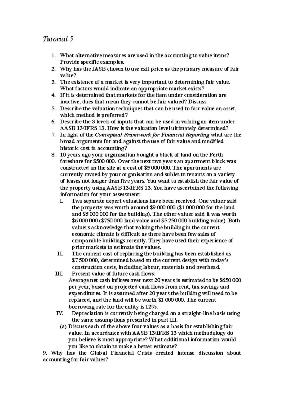 Tut 5 Questions - Tutorial 5 What alternative measures are used in the ...