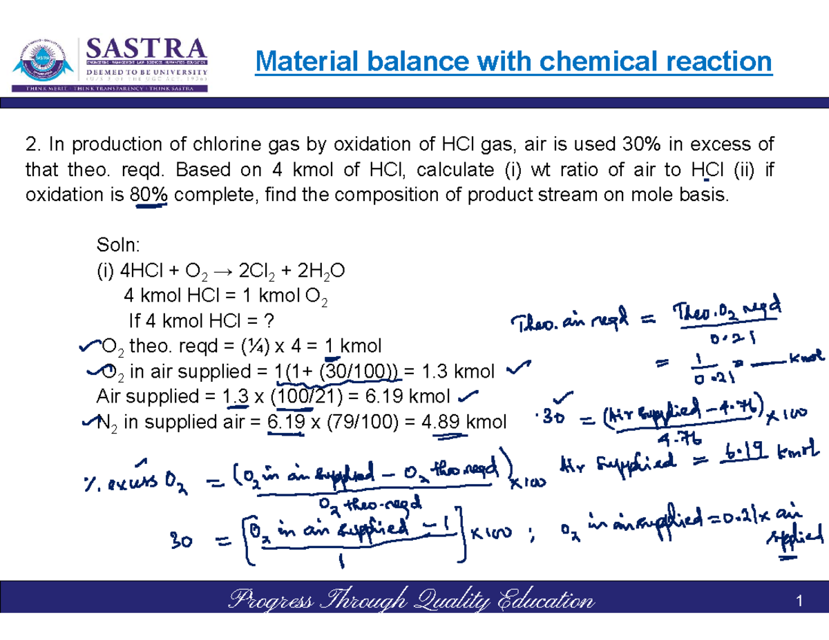CHE101-lect 19, 20, 21 - process calculations notes - In production of ...