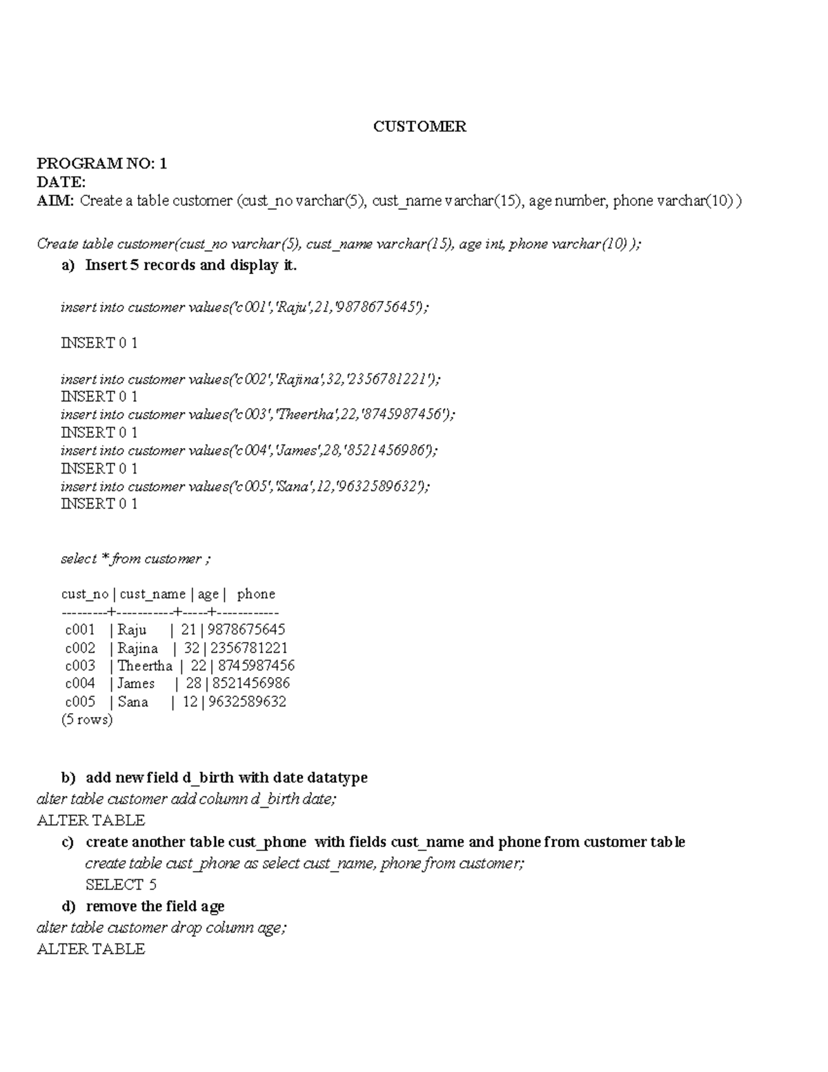 DBMS Record NEW-1 - Rdbms lab calicut university bca - CUSTOMER PROGRAM NO: 1 DATE: AIM: Create ...