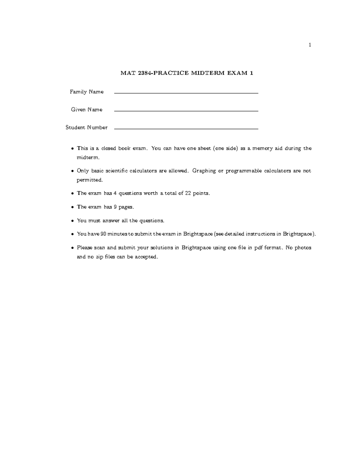 MAT 2384 Practice Midterm Exam 1 - MAT 2384-PRACTICE MIDTERM EXAM 1 Family Name Given Name ...