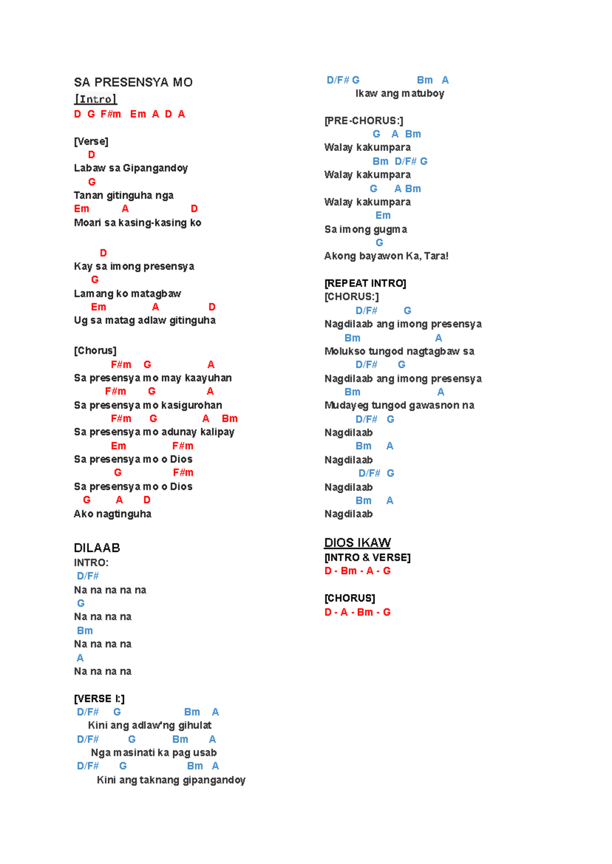 Chords of a song - SA PRESENSYA MO [Intro] D G F#m Em A D A [Verse] D ...