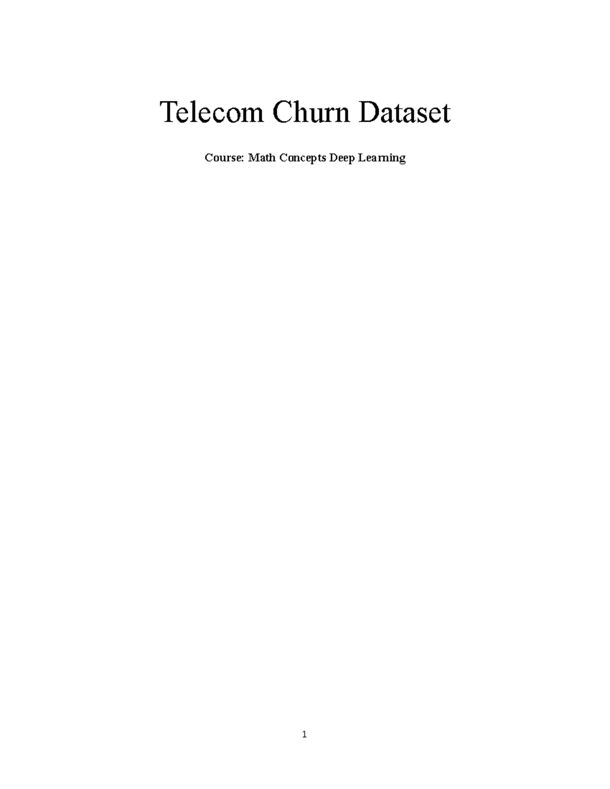 Report format - Deep Learning 2 Project - Telecom Churn Dataset Course ...