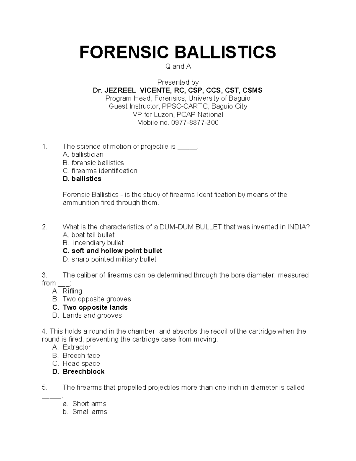 Ballistics (FOSC 6) - FORENSIC BALLISTICS Q and A Presented by Dr ...