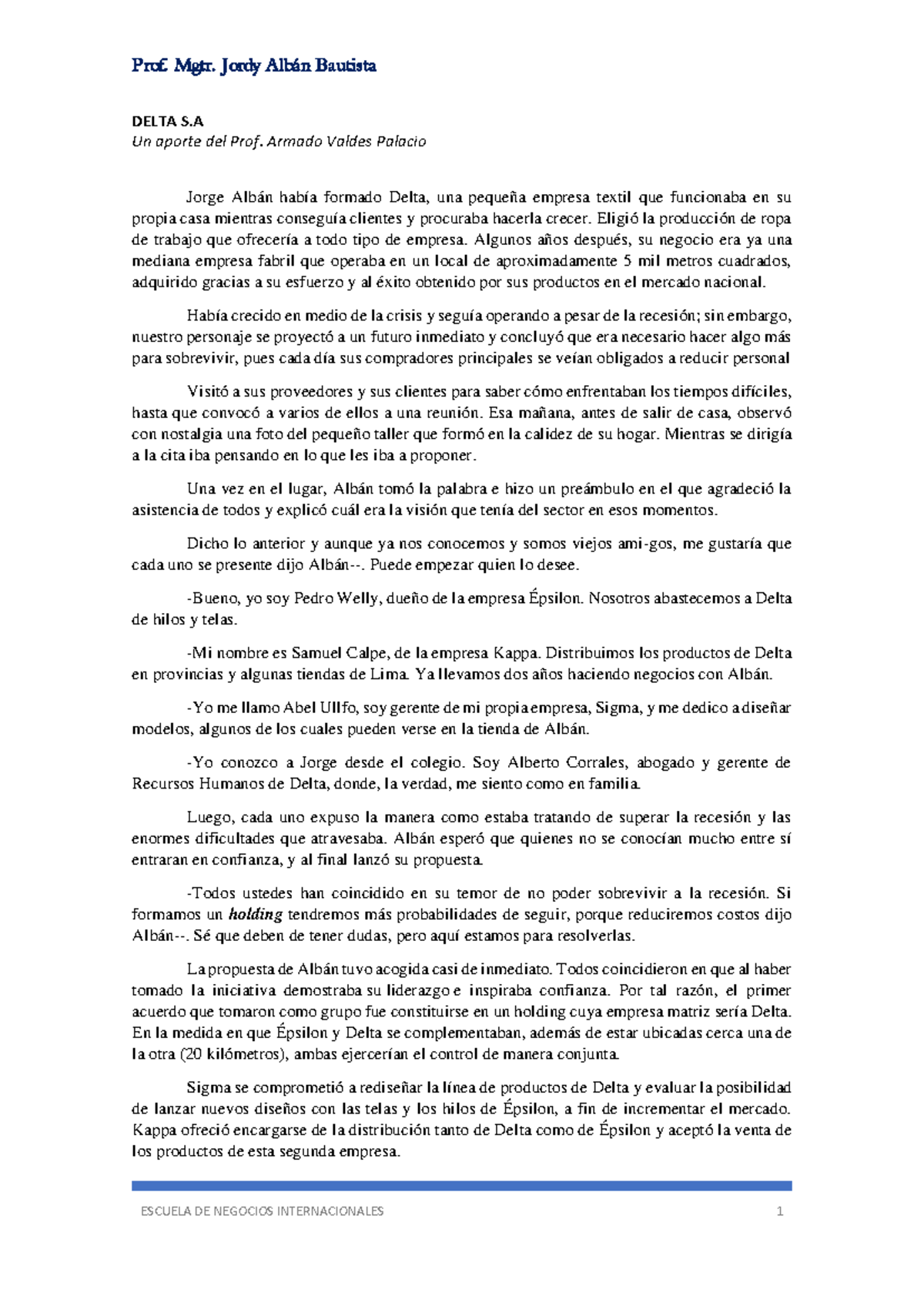 Caso N° 03 - Delta - Prof. Mgtr. Jordy Albán Bautista ESCUELA DE NEGOCIOS INTERNACIONALES 1 ...