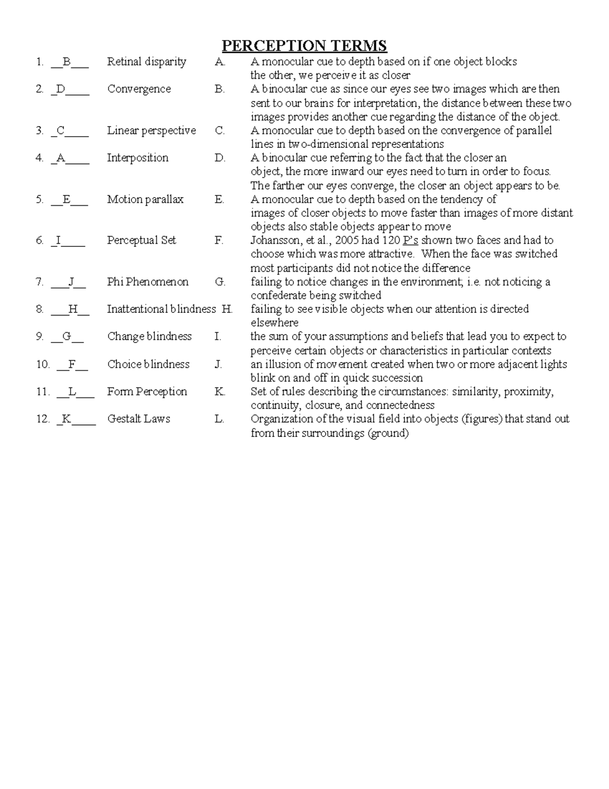 Perception Matching - PERCEPTION TERMS 1. B_ Retinal disparity A. A ...