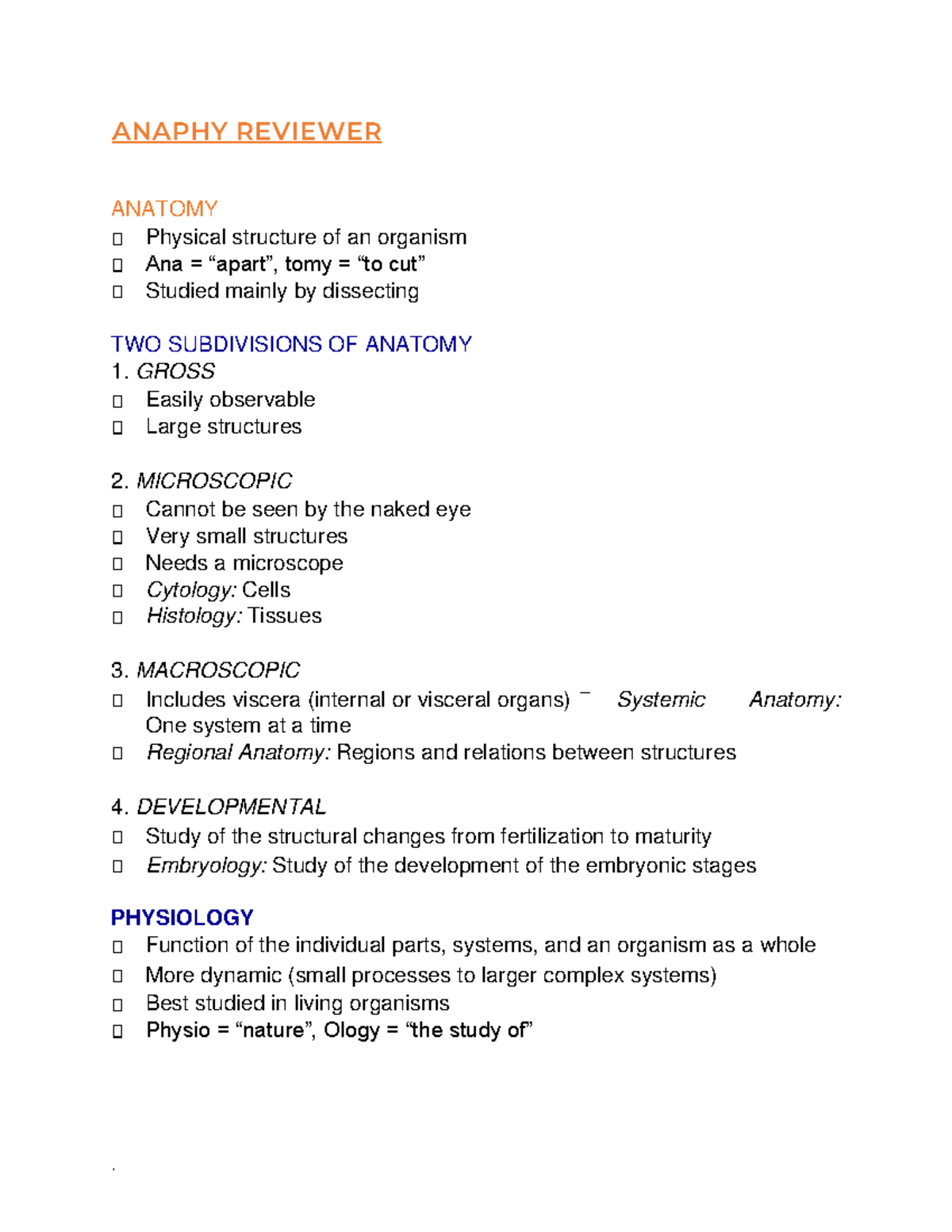 Anatomy - SUMMARY - ANATOMY Physical structure of an organism Ana ...