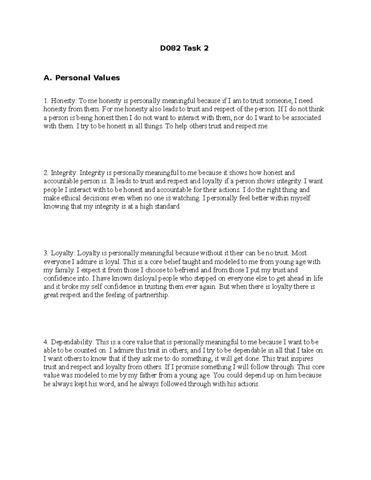 D082 Task 2 - Submitted and passed - D082 Task 2 A. Personal Values Honesty: To me honesty is ...