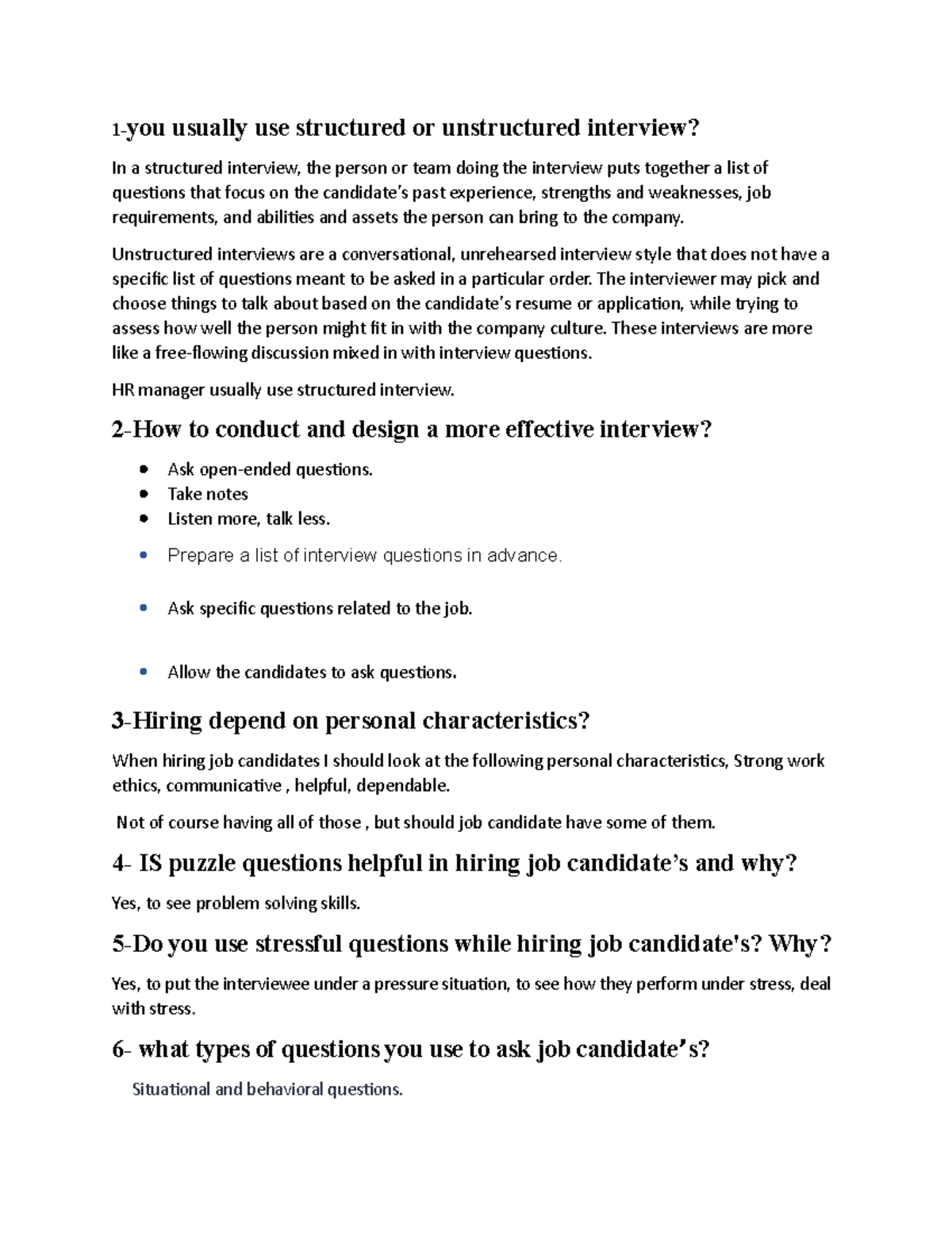 HR Chapter 7 - 1-you usually use structured or unstructured interview ...
