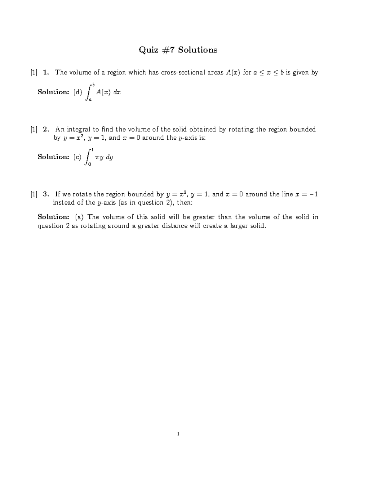 Quiz 7 soln - Good practice for quizzes and exams. - Quiz #7 Solutions [1] 1. The volume of a ...
