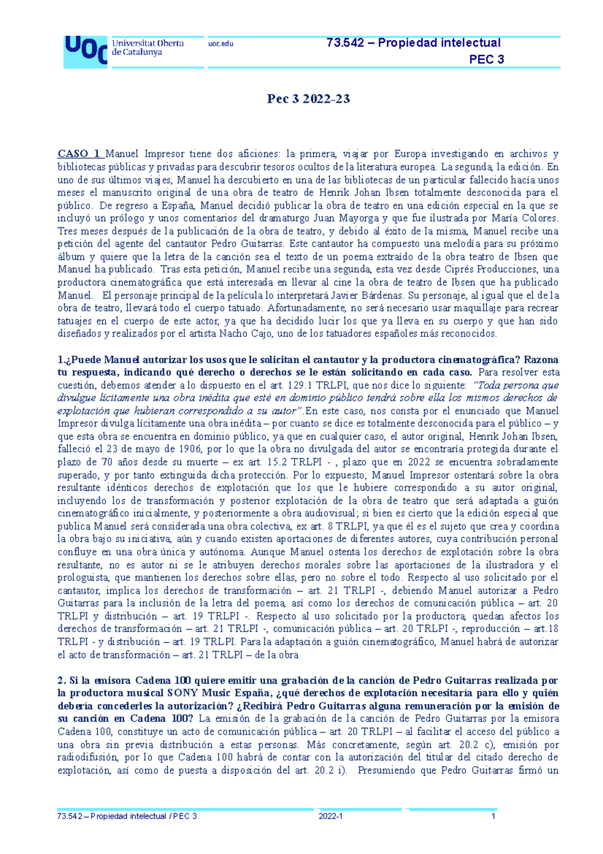 Pec 3 propiedad intelectual resuelta 2022-23 - Pec 3 2022- CASO 1 Manuel Impresor tiene dos ...