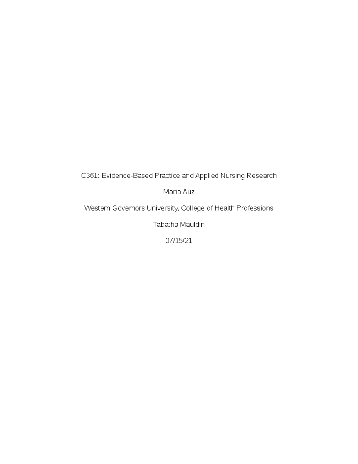 C361- EBP - C361 EBP - C361: Evidence-Based Practice and Applied ...