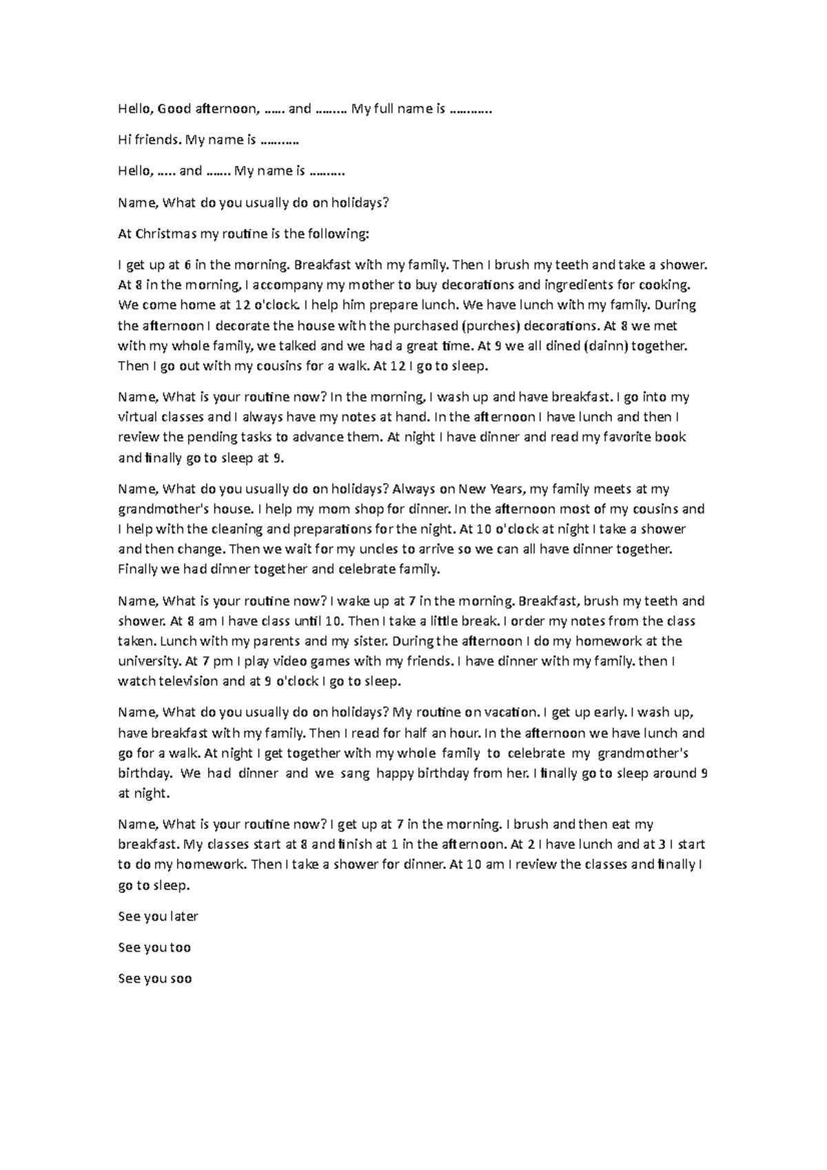 Dialogo - Hello, Good afternoon, ...... and ......... My full name is ...