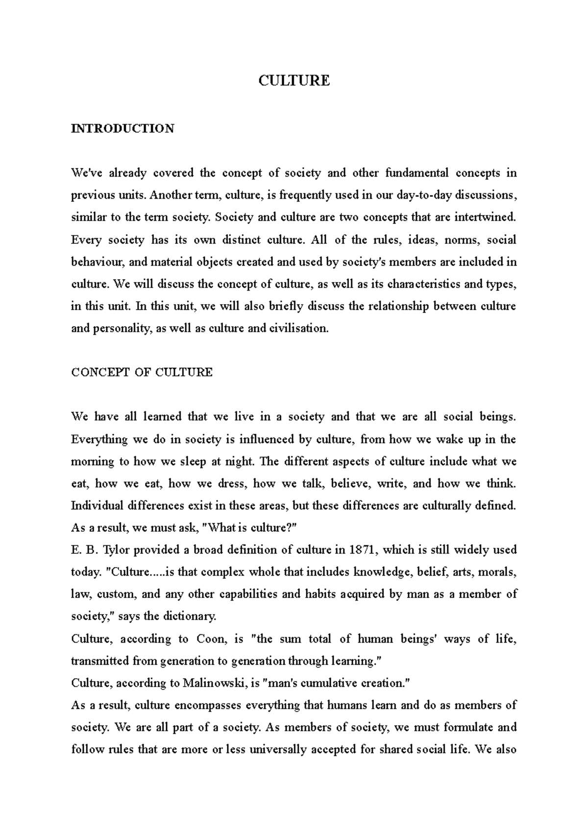 Culture - Lecture notes 7 - CULTURE INTRODUCTION We've already covered ...