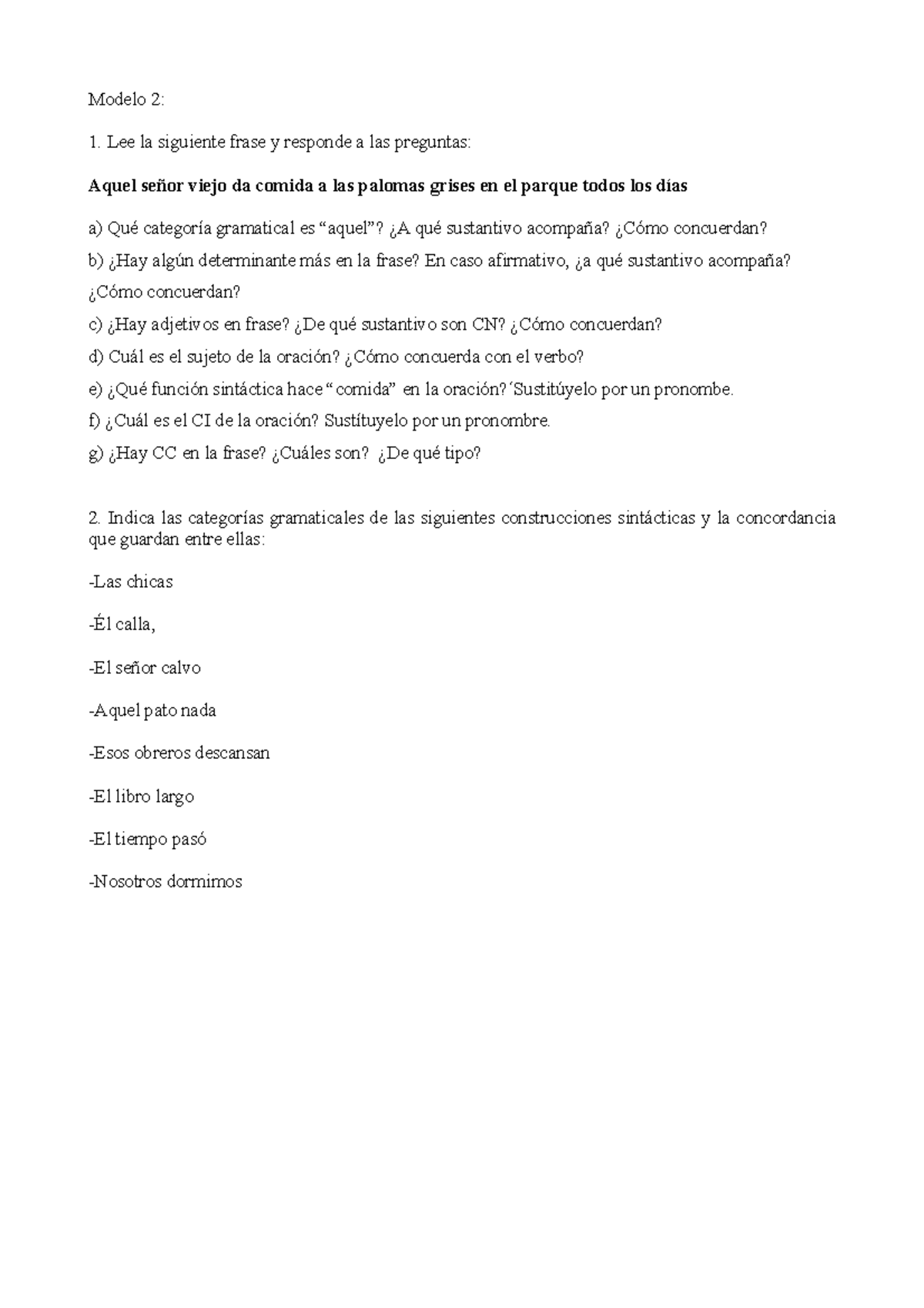 Modelo 2 - frfrf - Modelo 2: Lee la siguiente frase y responde a las ...