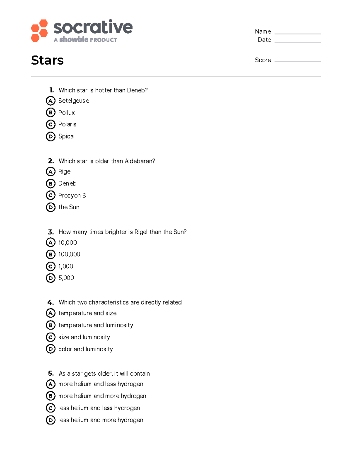 Quiz Stars - quiz - Name Date Stars Score 1. Which star is hotter than ...