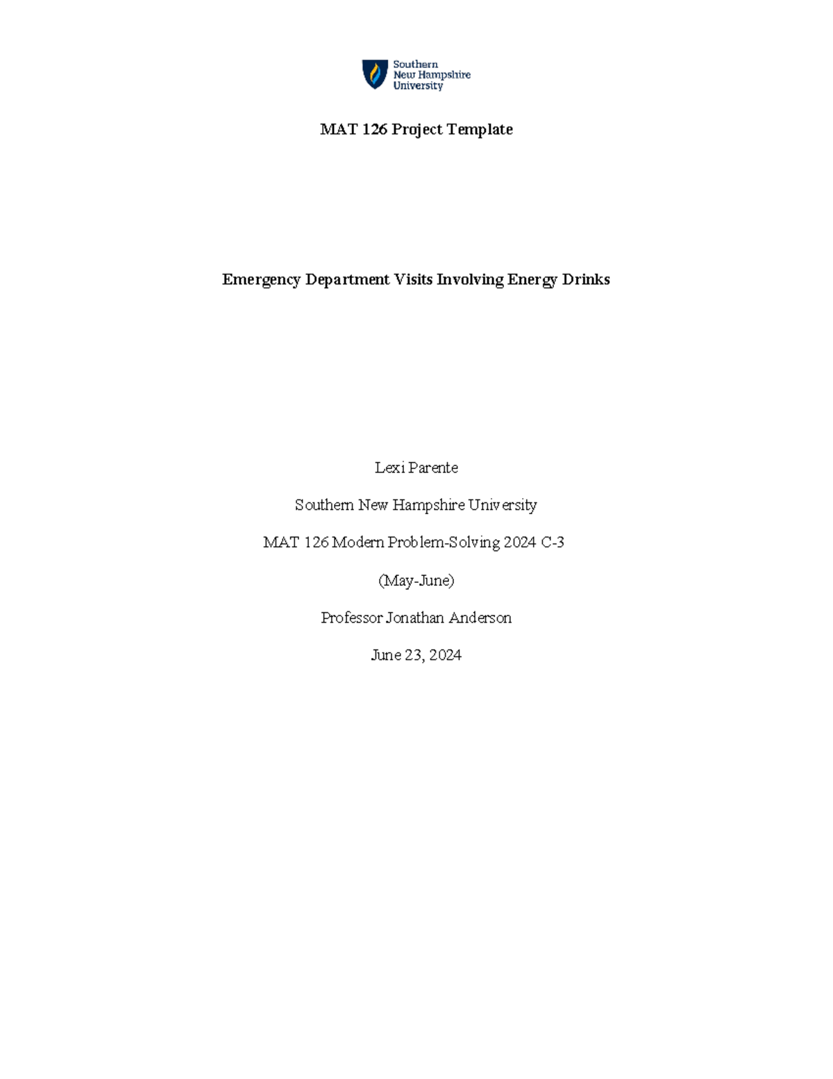MAT 126 Module 7 Project - MAT 126 Project Template Emergency ...